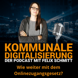 Podcast Folge 10: Wie weiter mit dem Onlinezugangsgesetz?